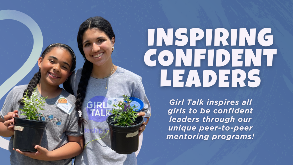 Girl Empowerment Programs | Girl Talk Mentoring | Girl Talk
