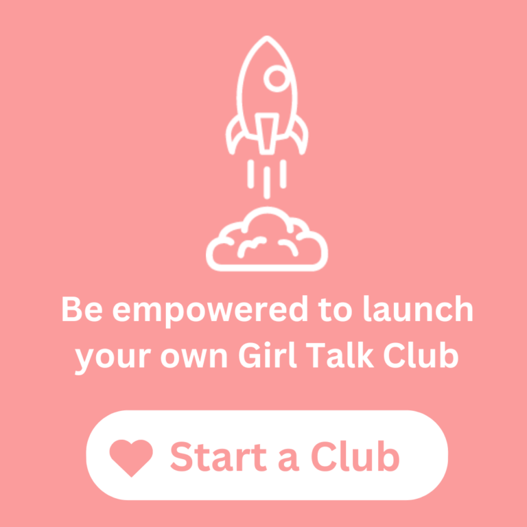 Girl Talk Clubs & Peer Mentorship | Girl Talk Leadership Defined